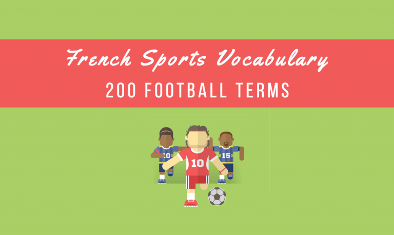 French Football Vocabulary: 200 Words Every Fan Should Know