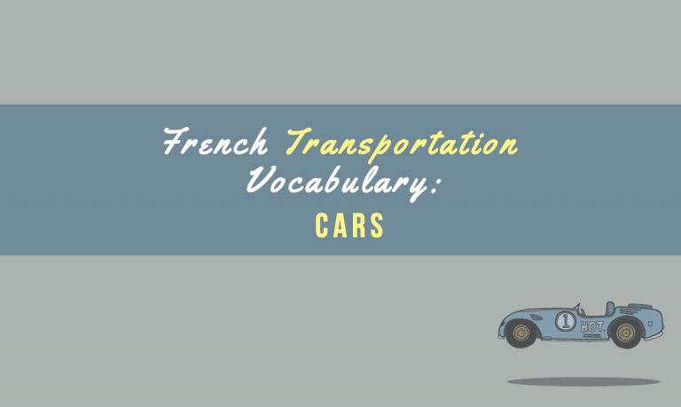 120 French expressions: cars, driving, and rentals | Talk in French