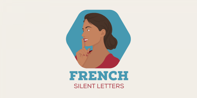 French Silent Letters: A Quick Guide | Talk in French