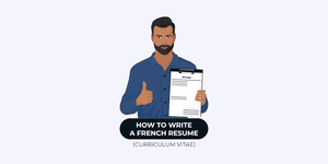 French Resume: How to Write a Curriculum Vitae in French