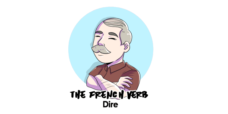 French Verb DIRE: How to Conjugate | Talk in French